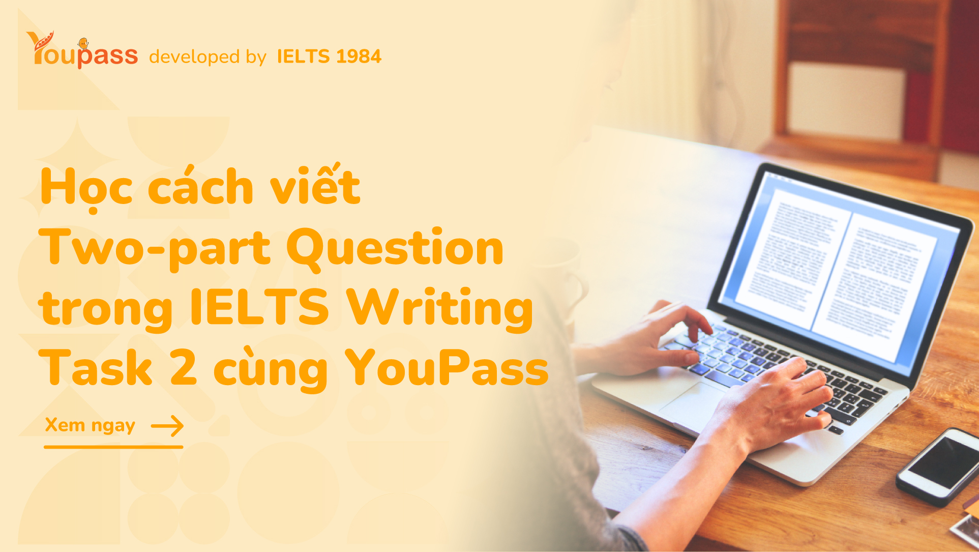 IELTS Writing Task 2 dạng Two-part Question: Thông tin, gợi ý mẫu câu ...