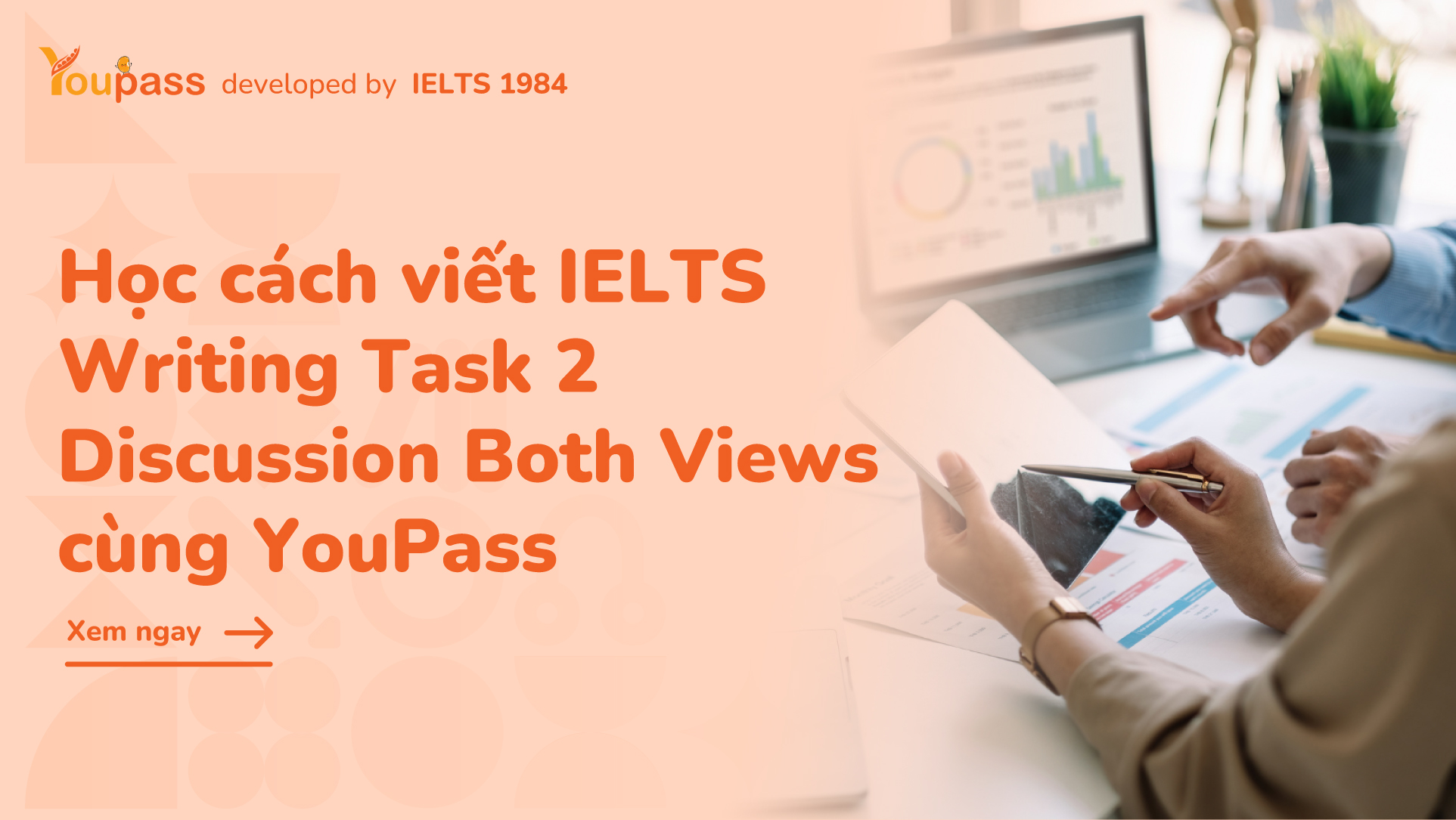 IELTS Writing Task 2 Discussion Both Views: Hướng dẫn chi tiết, bài mẫu ...